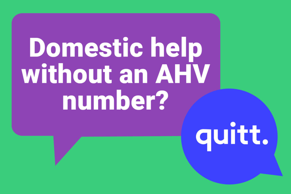 My household help has no AHV number – is that a problem? - quitt.