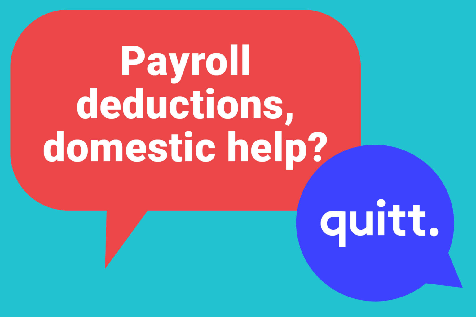 quitt – Hiring and insuring your domestic help or maid made easy
